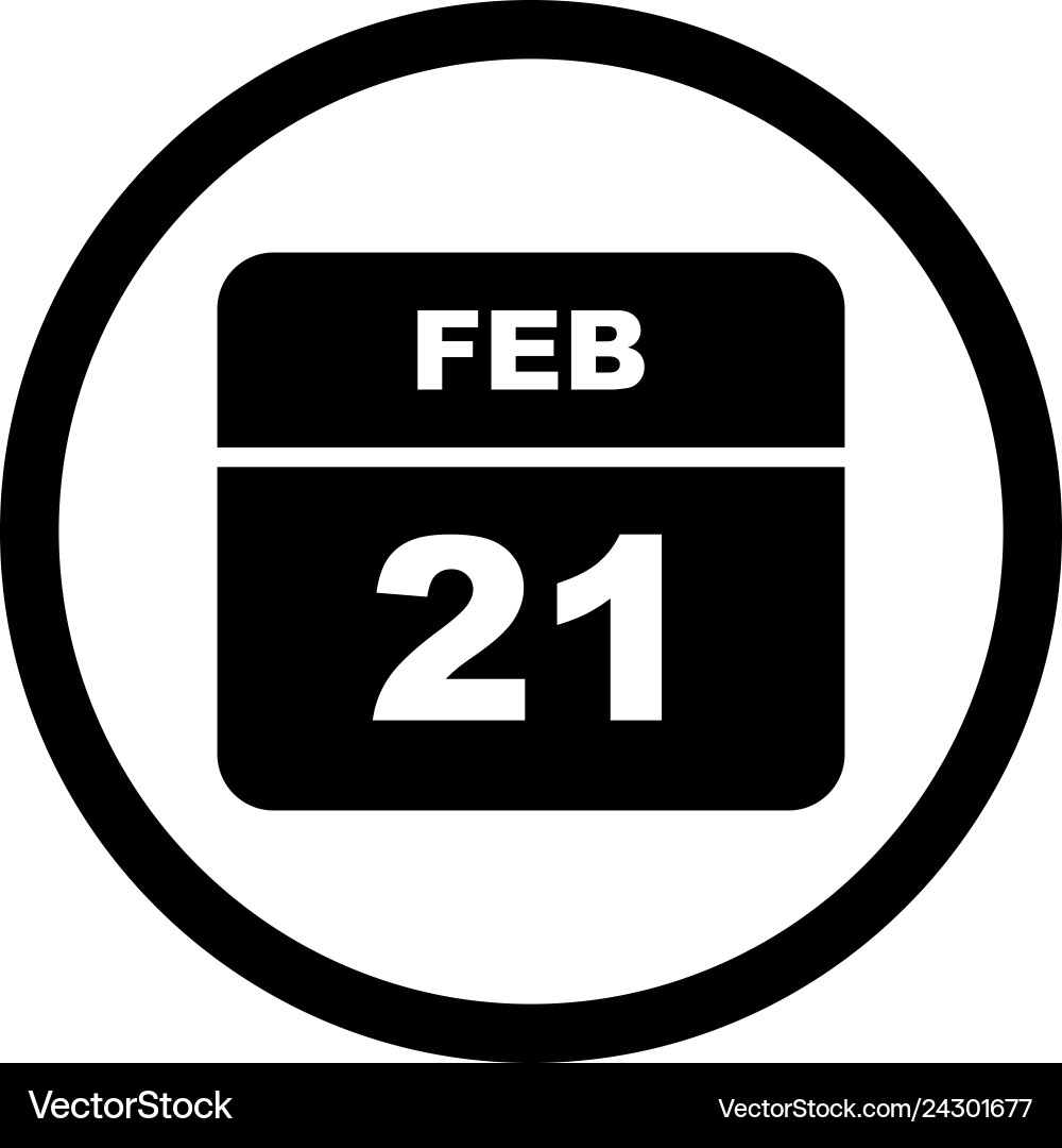 February 21st date on a single day calendar Vector Image