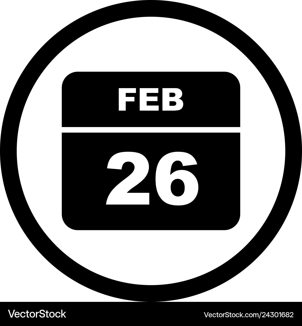 February 26th date on a single day calendar Vector Image