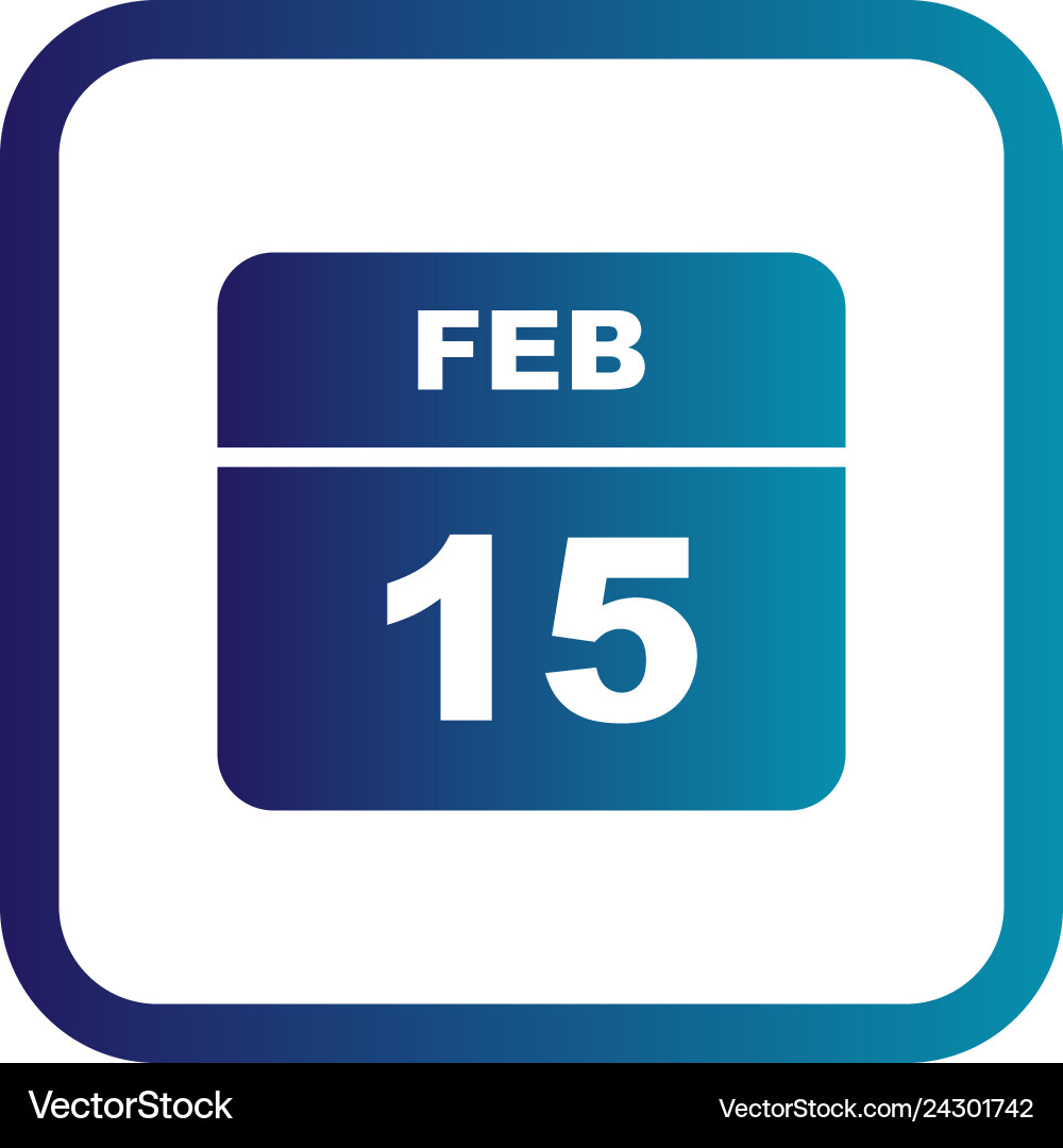 February 15th date on a single day calendar Vector Image