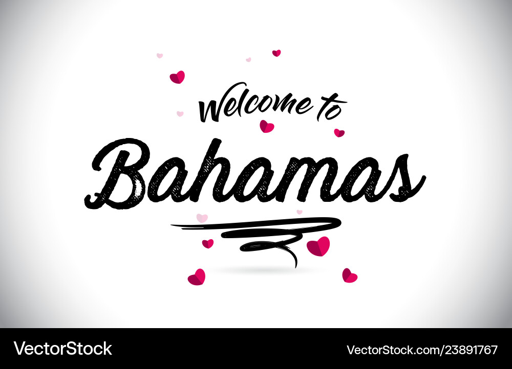 Bahamas welcome to word text with handwritten Vector Image