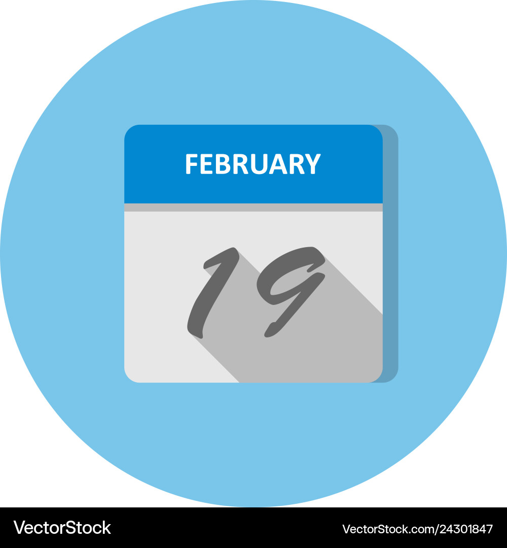February 19th date on a single day calendar Vector Image
