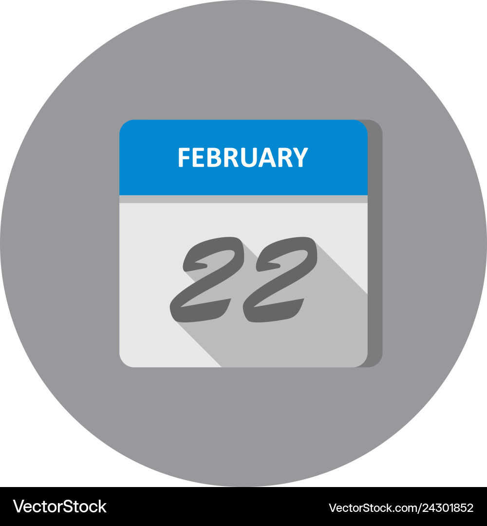 February 22nd date on a single day calendar Vector Image
