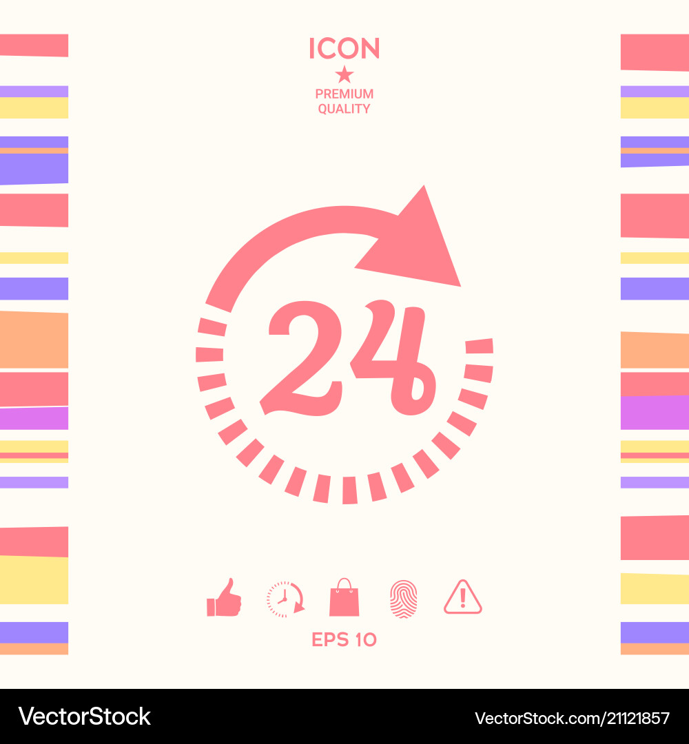 Open around the clock symbol icon opening hours Vector Image