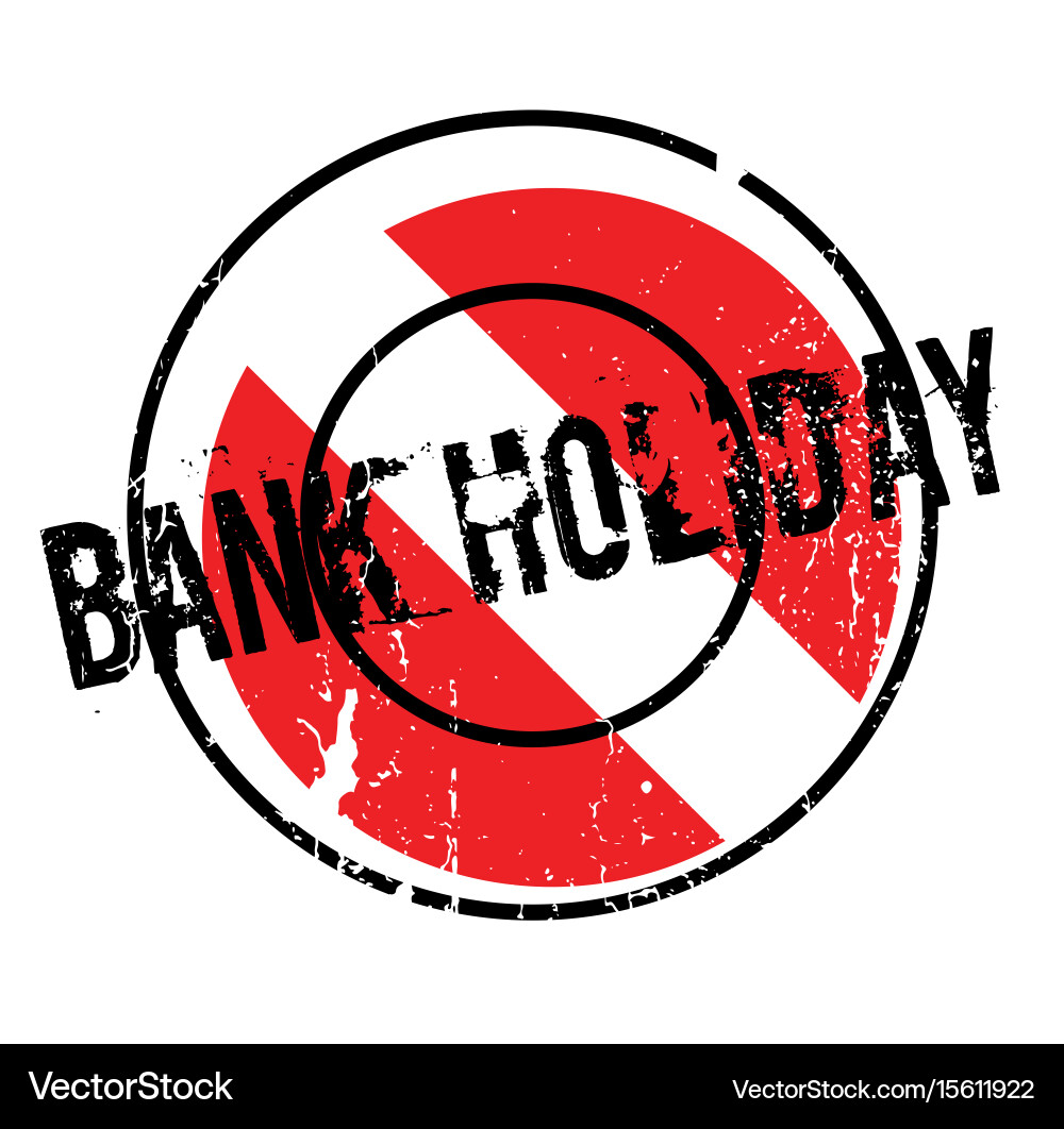 Bank holiday rubber stamp Royalty Free Vector Image