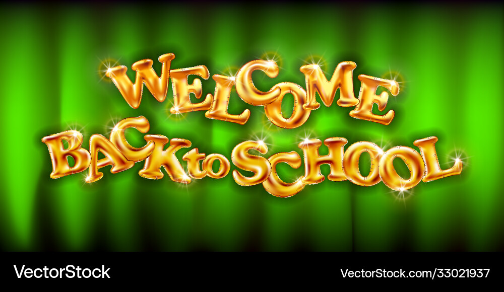 Gold welcome back to school green background Vector Image