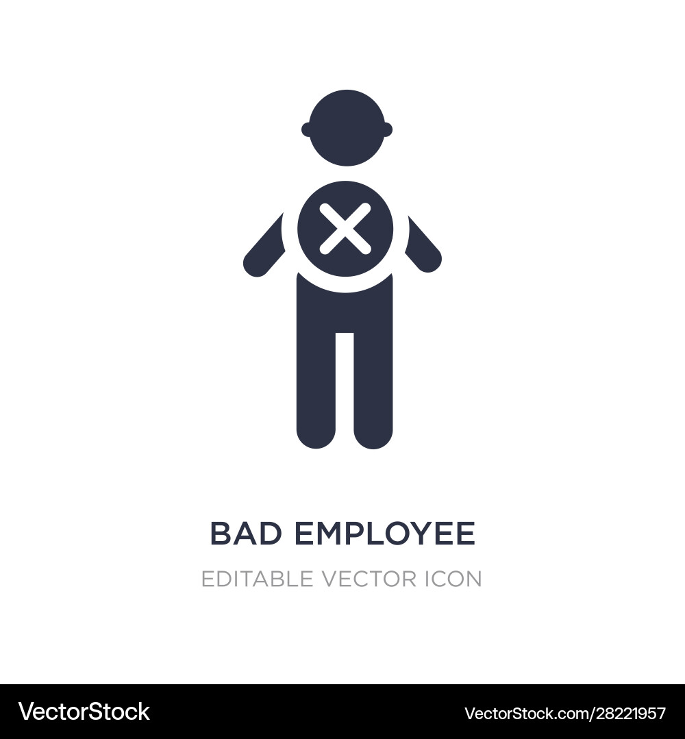 Bad employee icon on white background simple Vector Image