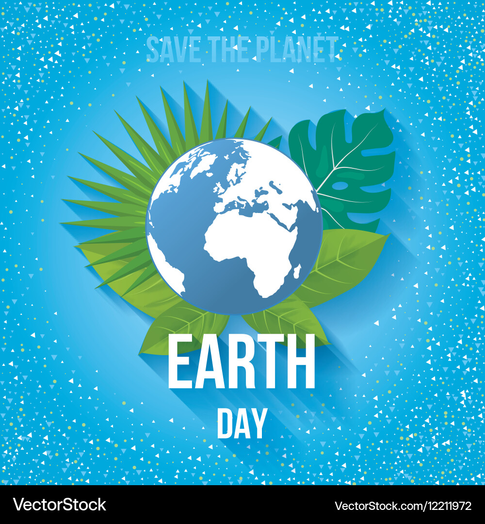 Earth day ecology concept Royalty Free Vector Image