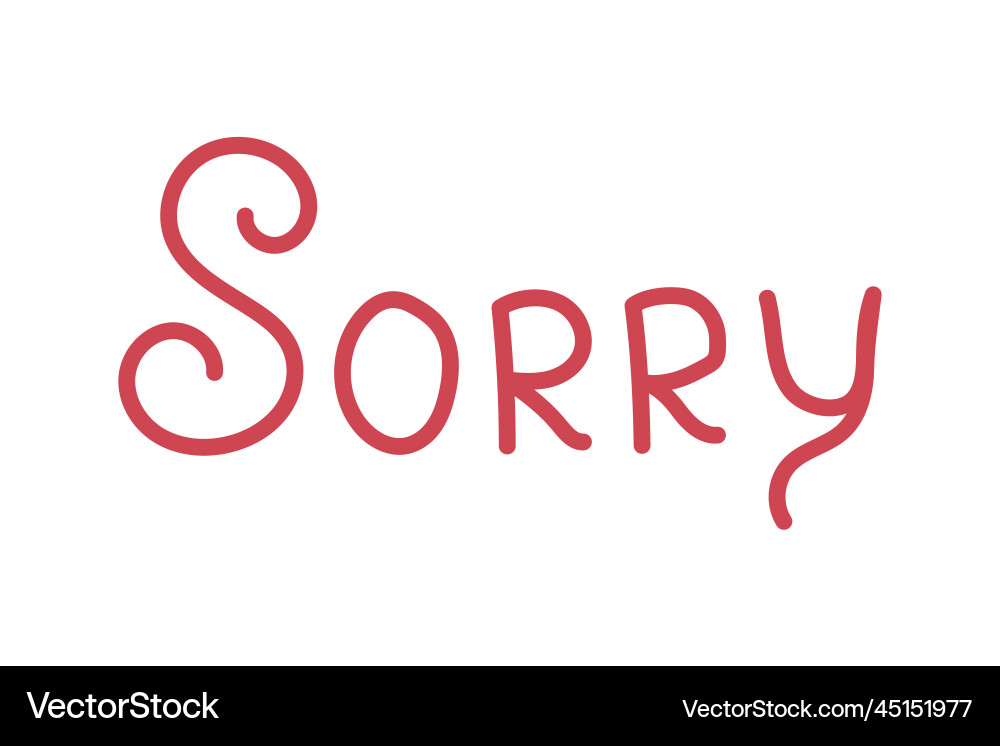 Im sorry hand lettering card Royalty Free Vector Image