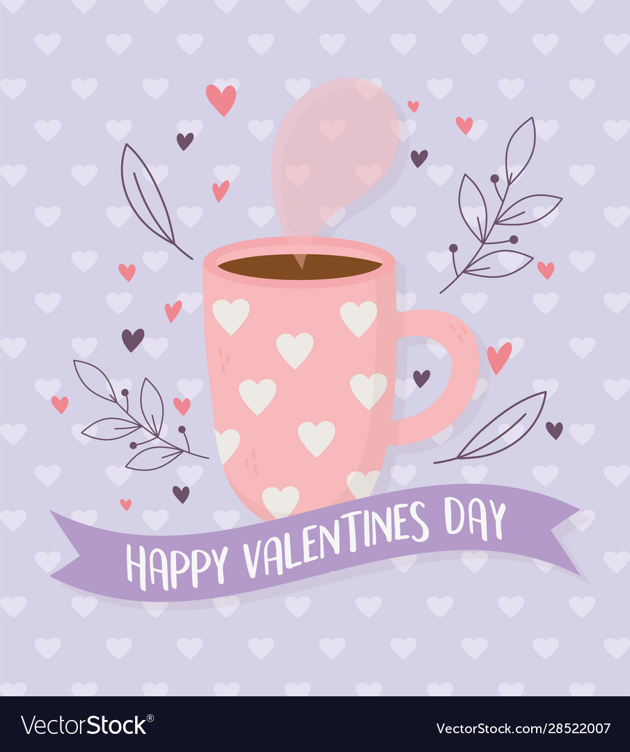 Happy valentines day pink chocolate cup hearts Vector Image