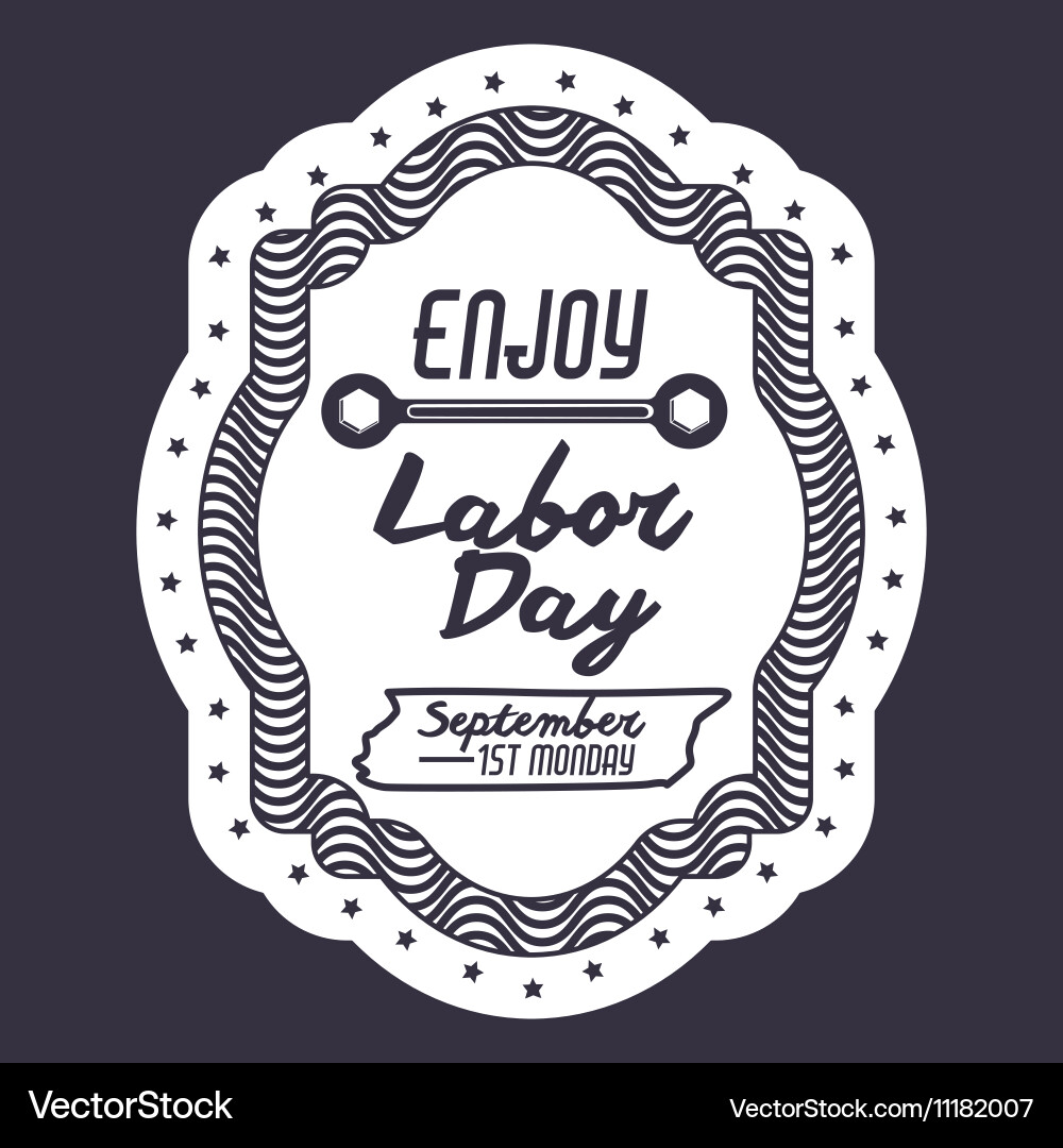 Label of labor day design Royalty Free Vector Image
