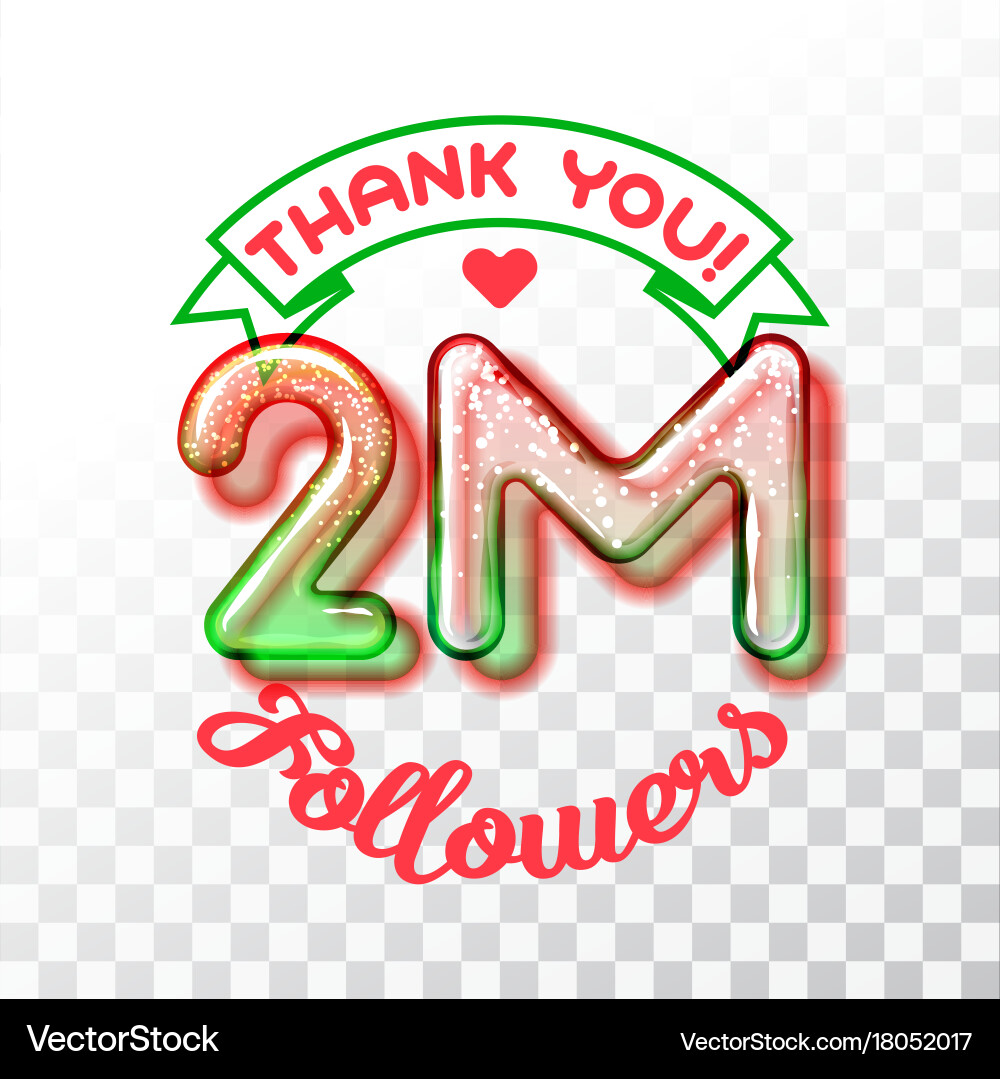 Thank you 2m followers Royalty Free Vector Image