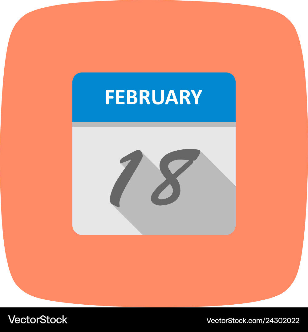 February 18th date on a single day calendar Vector Image