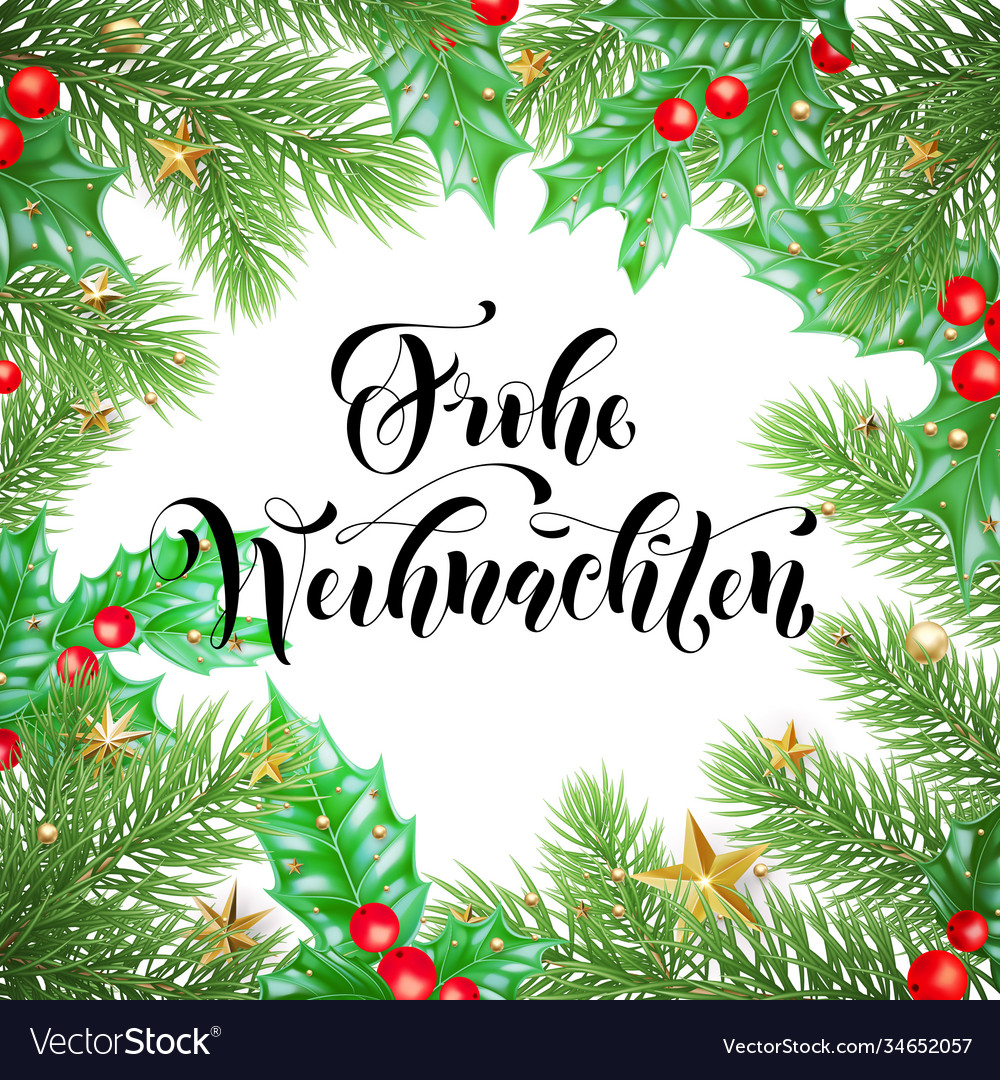 Frohe weihnachten german merry christmas hand Vector Image