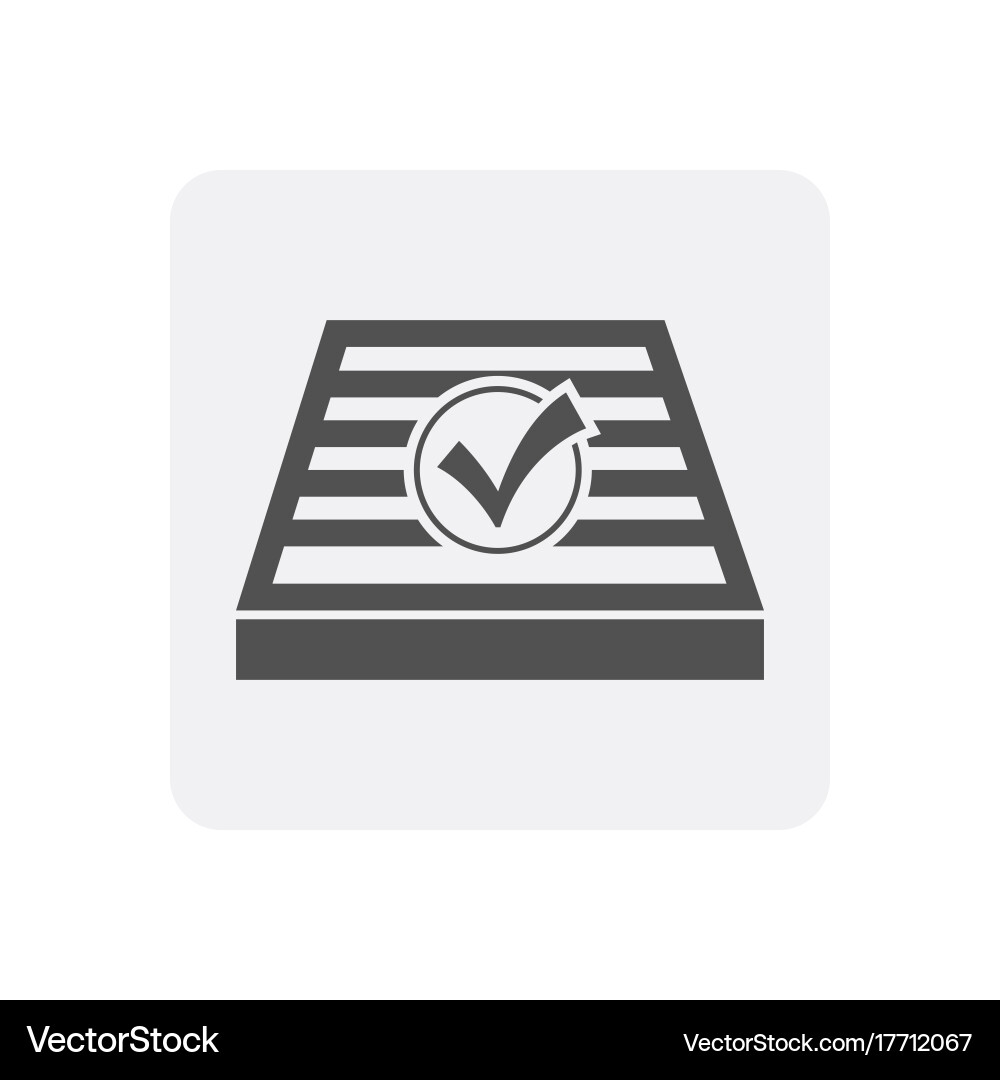 Quality control at home icon with check mark sign Vector Image