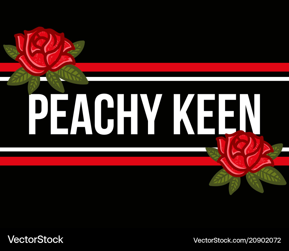 Peachy keen Royalty Free Vector Image - VectorStock