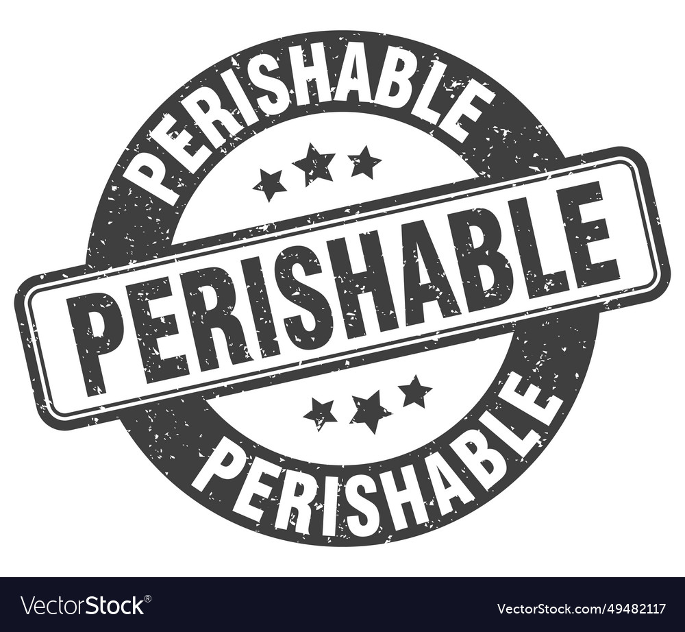 Perishable stamp perishable label round grunge Vector Image
