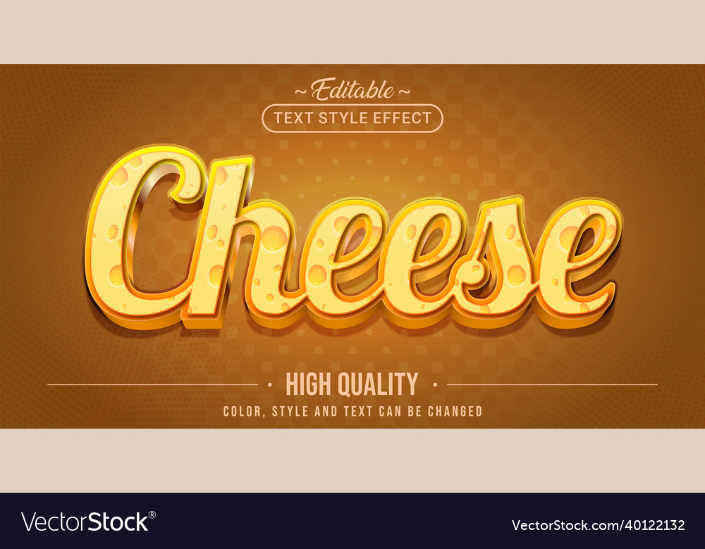 Editable text style effect - cheese text style Vector Image