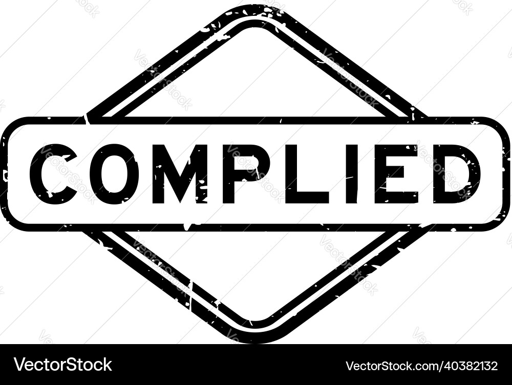 Grunge black complied word rubber square seal Vector Image