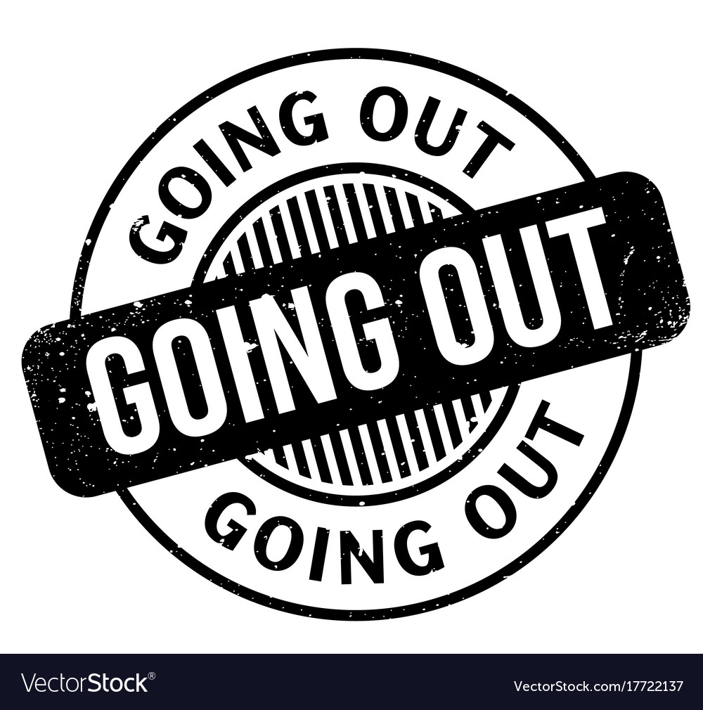 Going out rubber stamp Royalty Free Vector Image