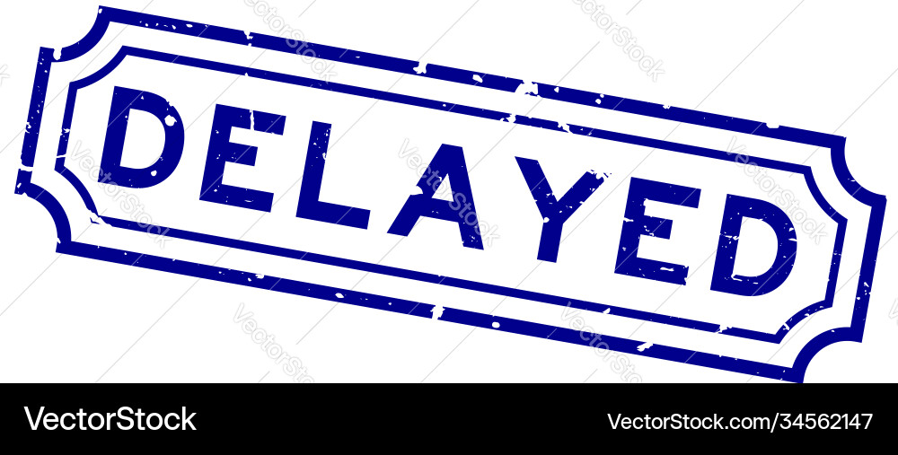 Grunge blue delayed word rubber seal stamp on Vector Image