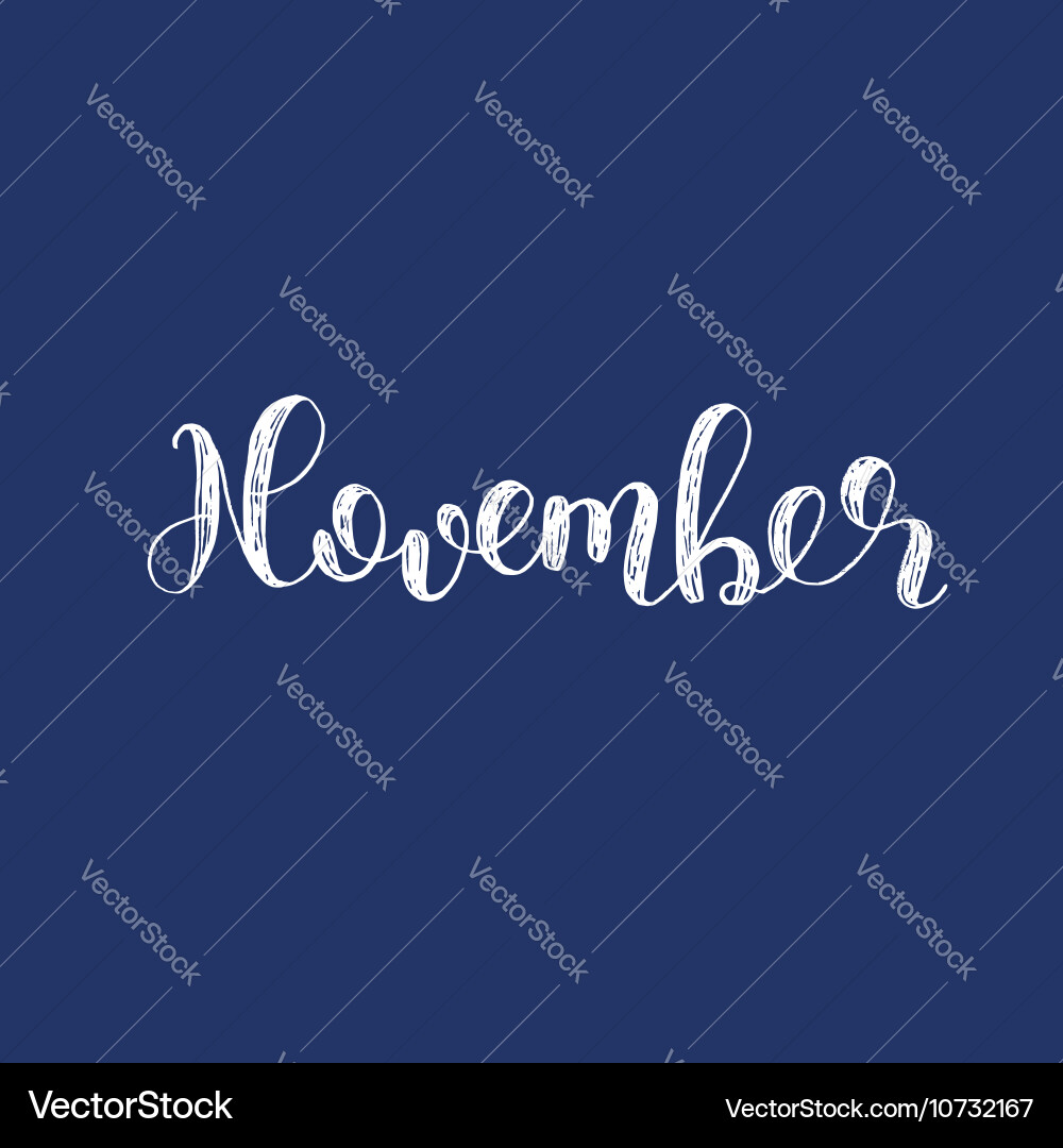 November brush lettering Royalty Free Vector Image