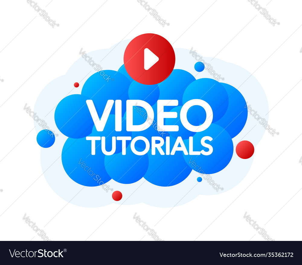 Video tutorials bubble banner blue emblem label Vector Image