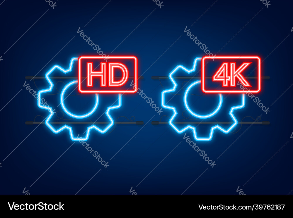 Hd and 4k video settings sign neon icon Royalty Free Vector