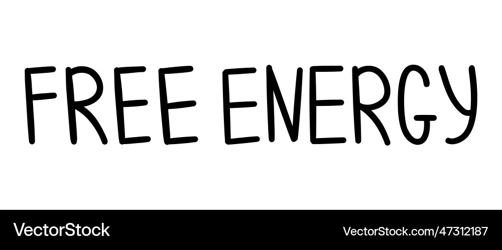 Inscription free energy banner with text Vector Image