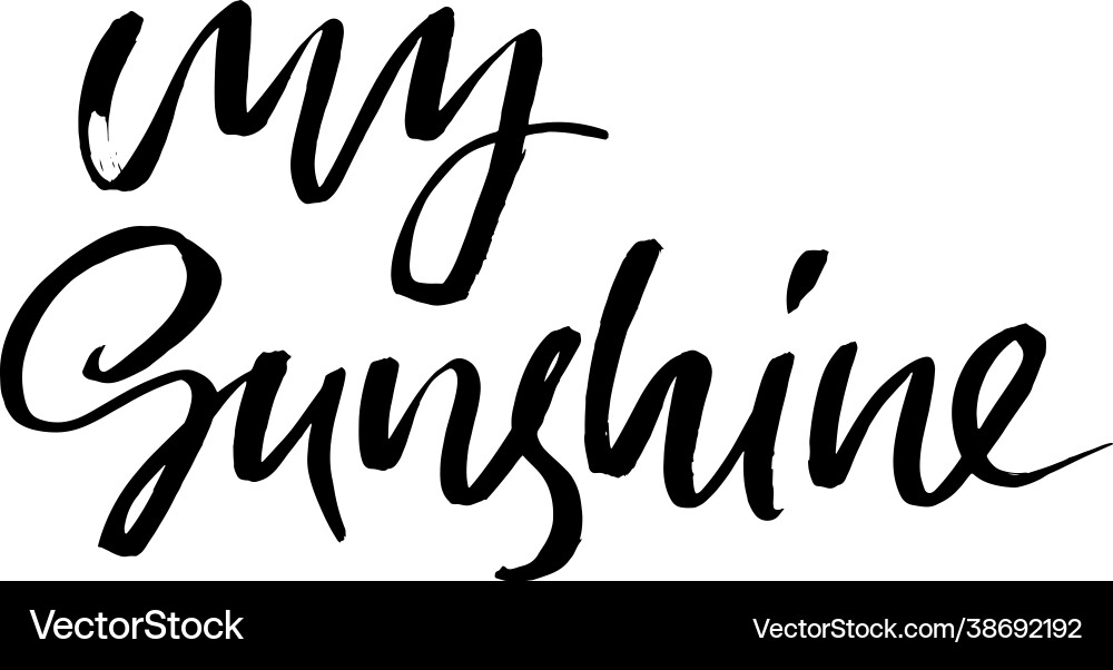 My sunshine modern dry brush lettering Royalty Free Vector