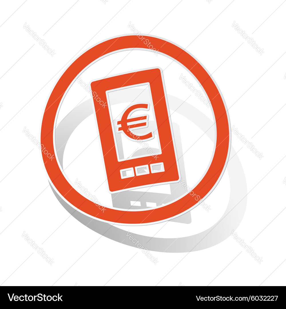 Euro screen sign sticker orange Royalty Free Vector Image