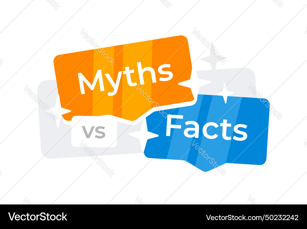 Speech bubbles with myths and facts written Vector Image