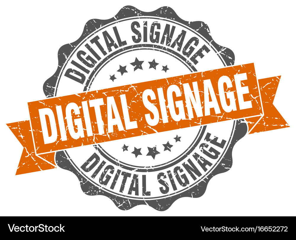 Digital signage stamp sign seal Royalty Free Vector Image