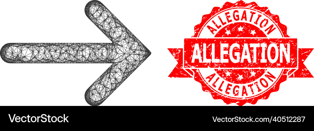 Scratched allegation stamp and net right arrow Vector Image