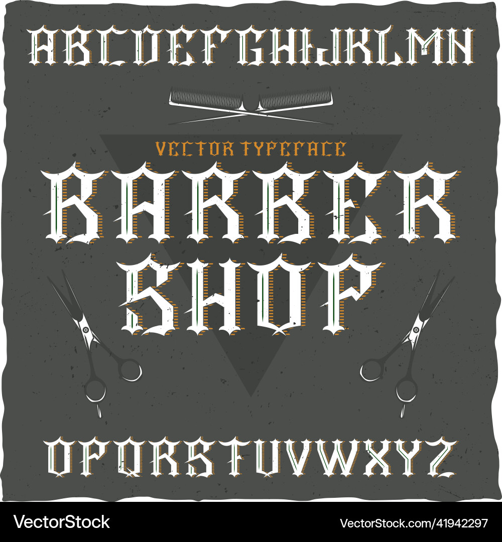 Barber shop label font and sample label design Vector Image