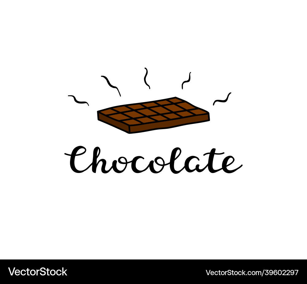Hand written lettering with chocolate bar Vector Image