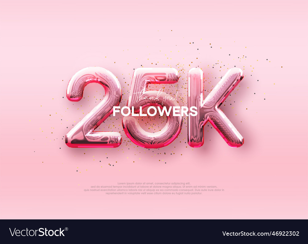 Balloon number 25k followers luxury pink design Vector Image