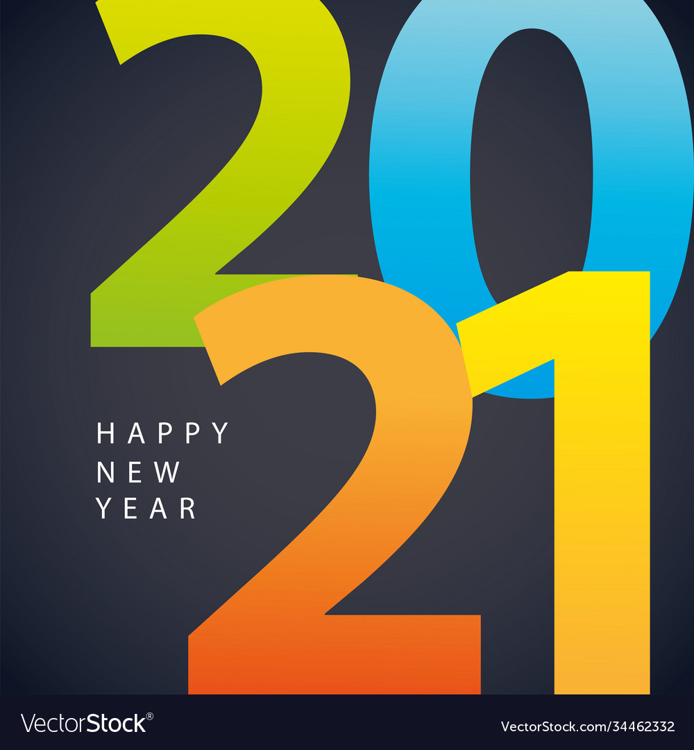 2021 happy new year colored numbers invitation Vector Image