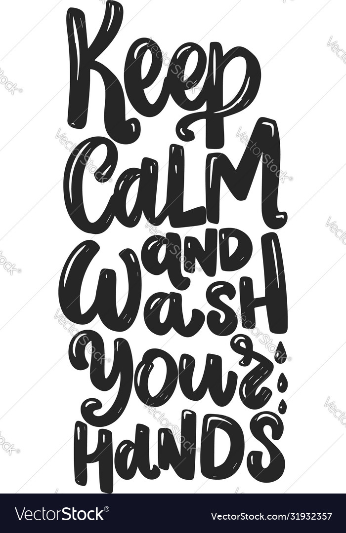Keep calm and wash your hands lettering phrase on Vector Image