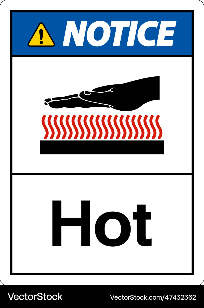 Notice hot symbol on white background Royalty Free Vector