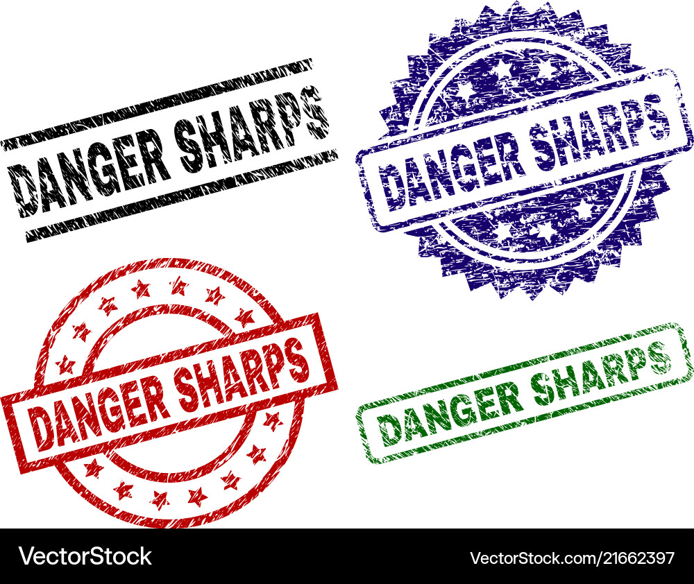 Damaged textured danger sharps stamp seals Vector Image