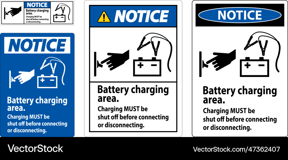 Notice first sign battery charging area charging Vector Image
