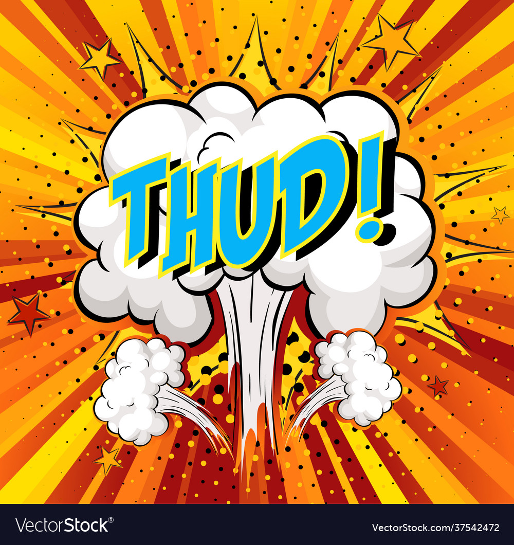 Word thud on comic cloud explosion background Vector Image