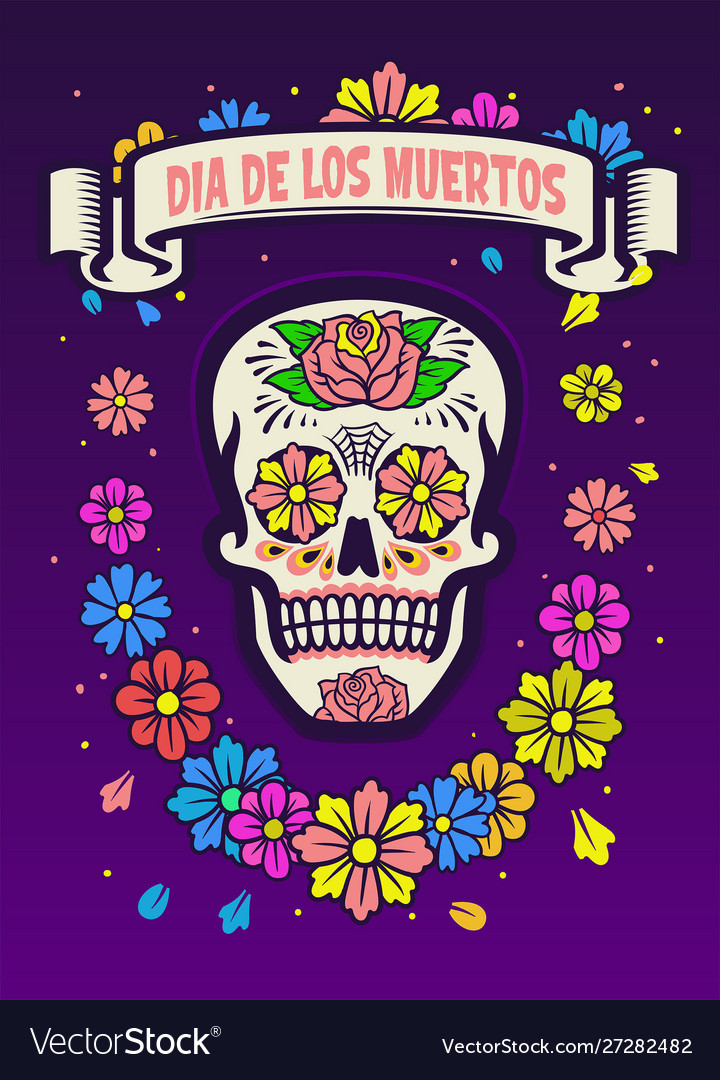 Dia De Los Muertos Poster Design Royalty Free Vector Image