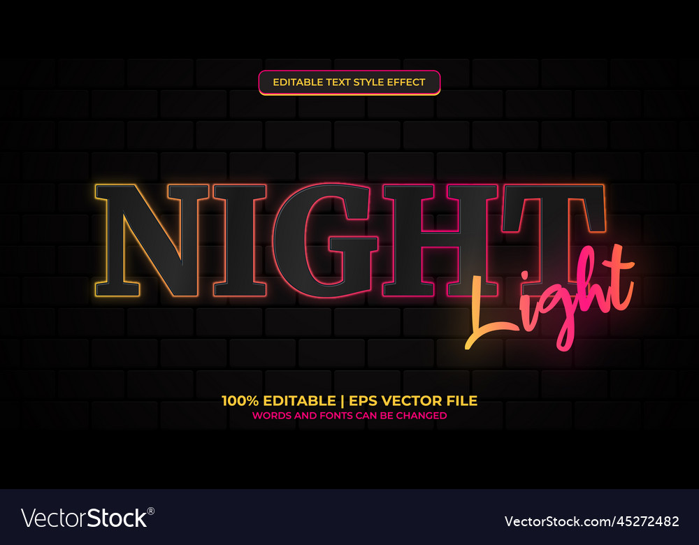 Editable neon light text effect night light Vector Image