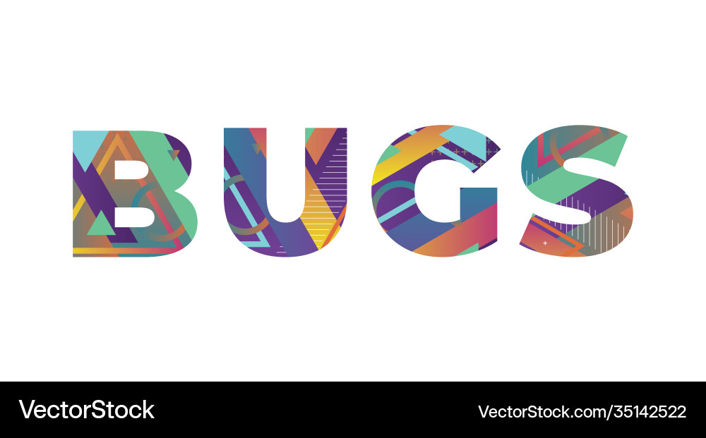 Bugs concept retro colorful word art Royalty Free Vector