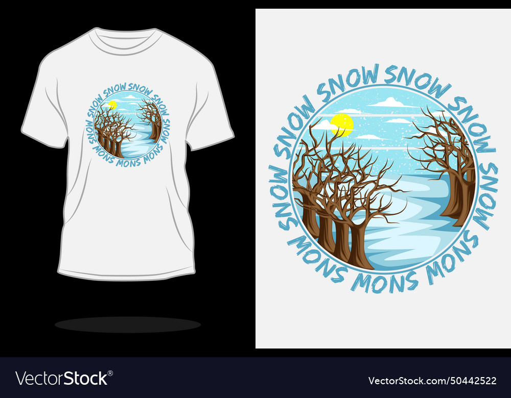 Snow retro t shirt design Royalty Free Vector Image