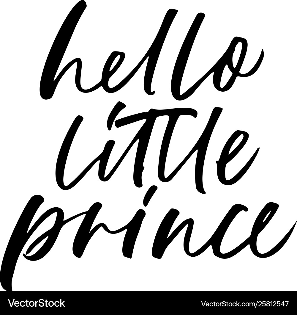 Hello little prince ink pen calligraphy Royalty Free Vector