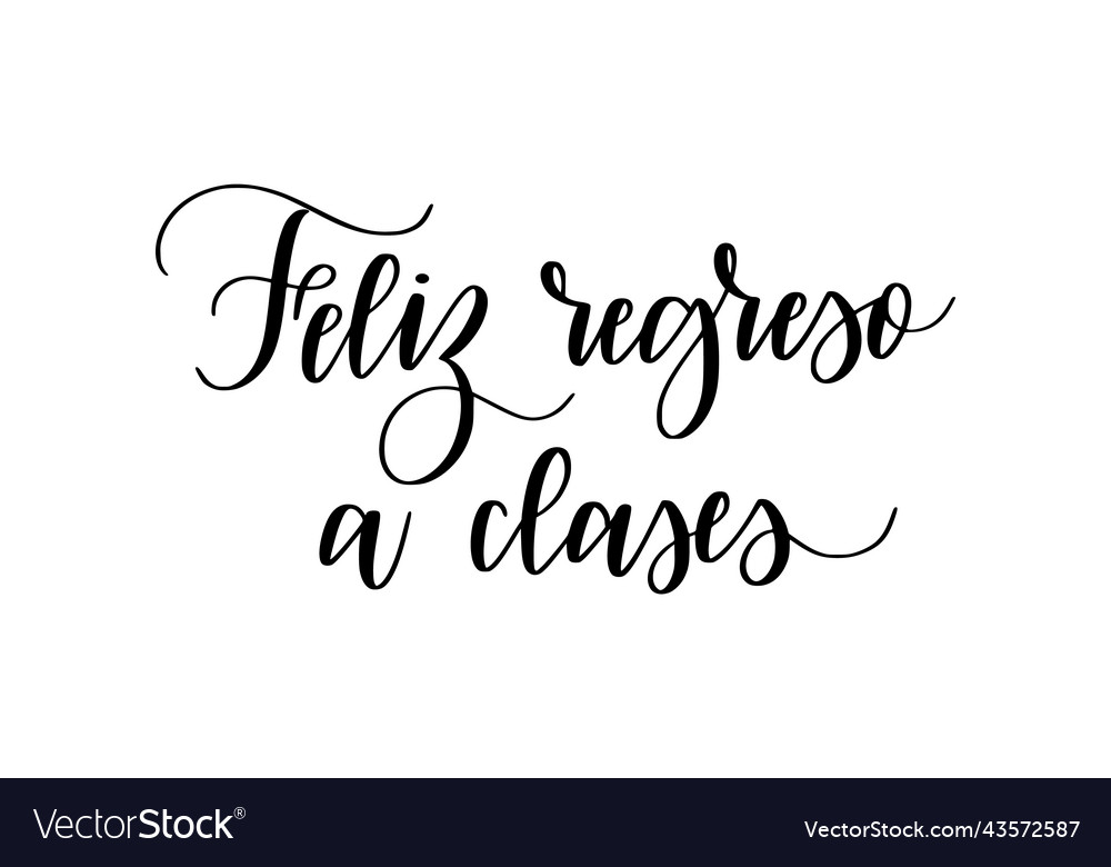 Happy return to classes in spanish back school Vector Image