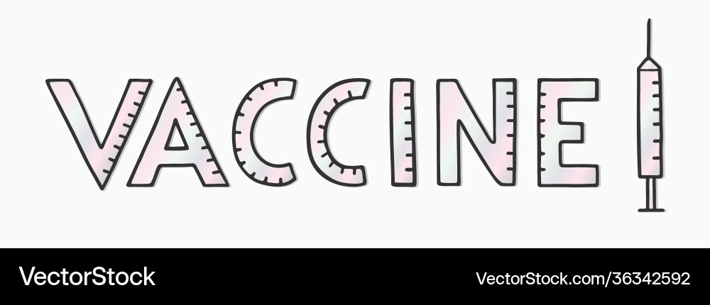 Handwritten word vaccine with syringe Royalty Free Vector