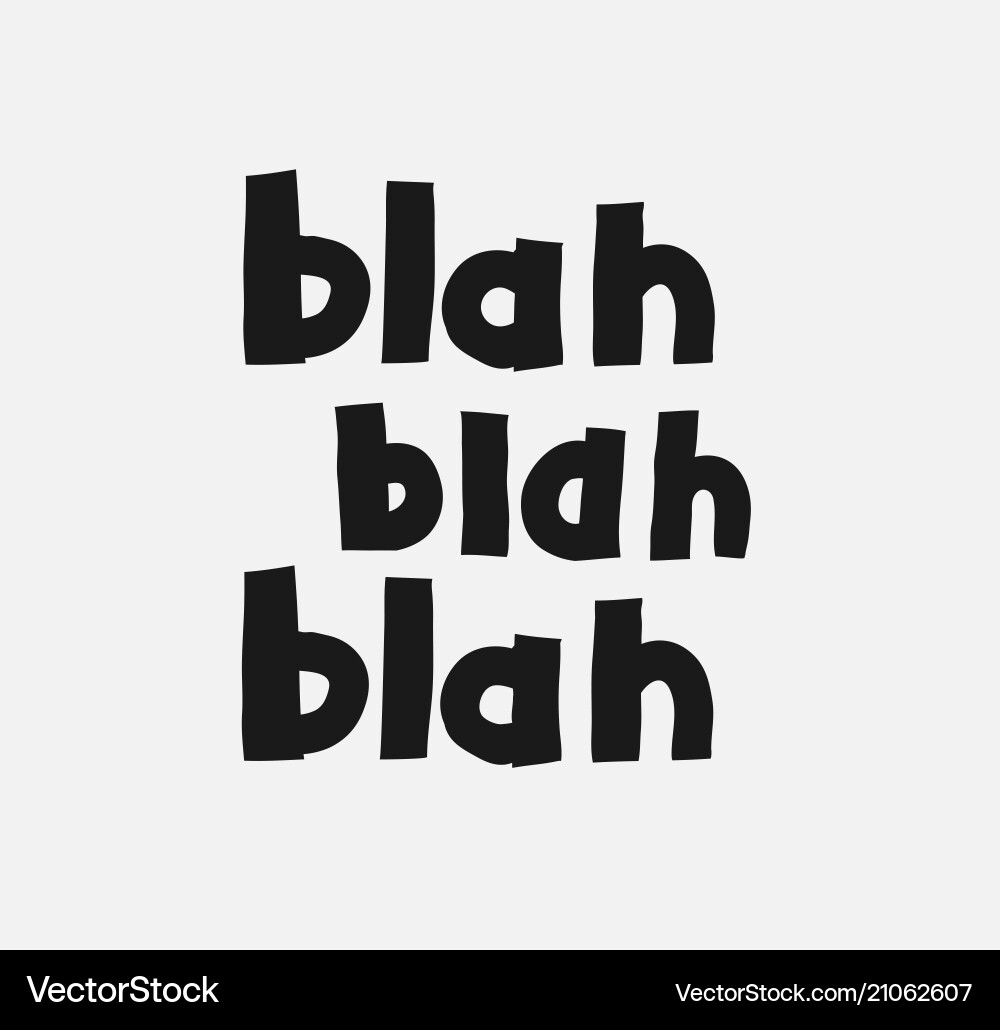 Hand-drawn youth hand-painted text blah Royalty Free Vector